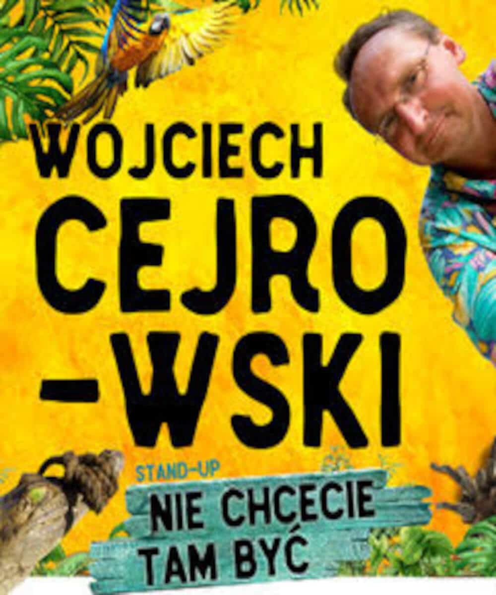Występy | Wojciech Cejrowski :: STRONA OFICJALNA